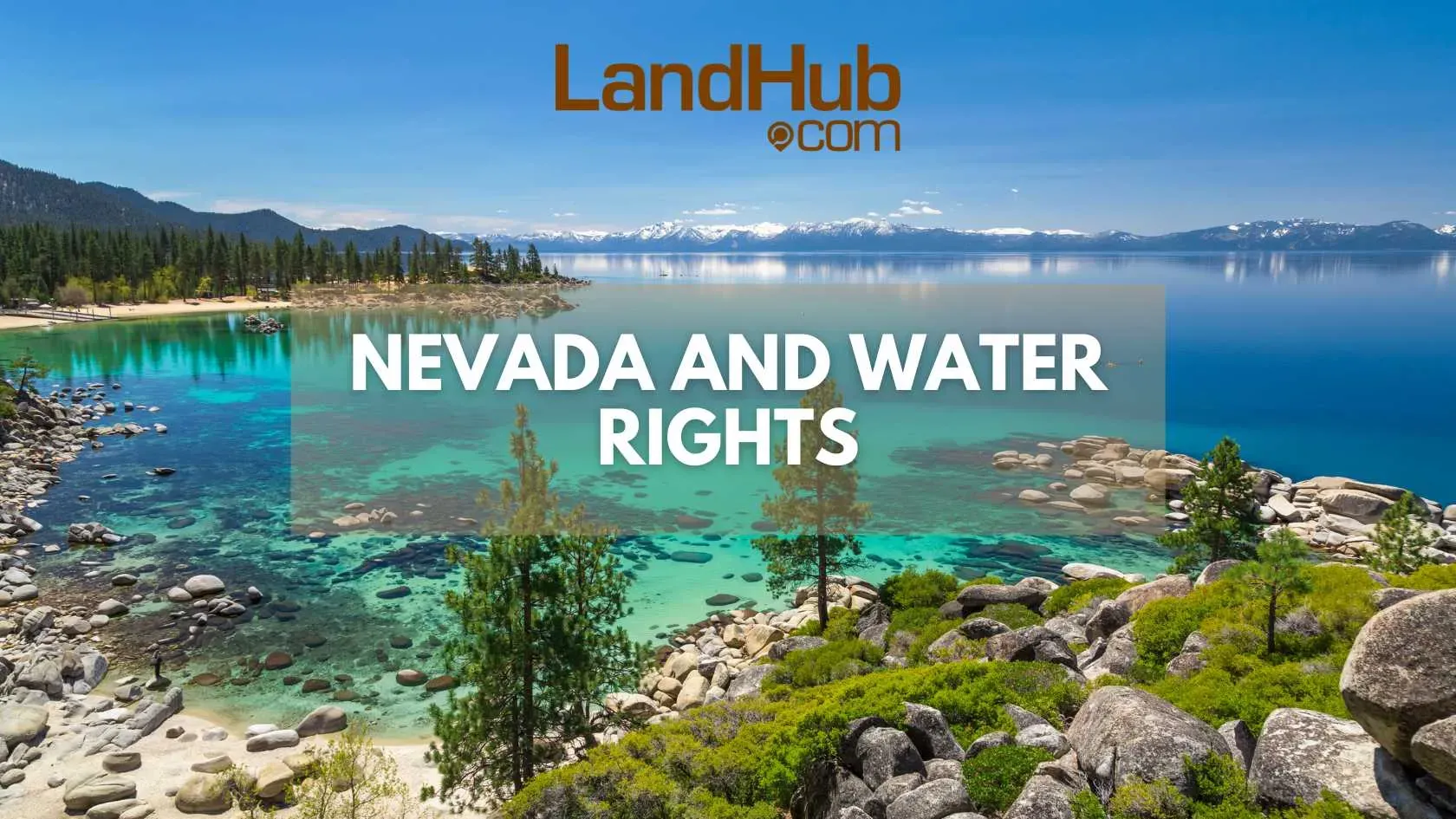 Nevada and Water Rights | LandHub